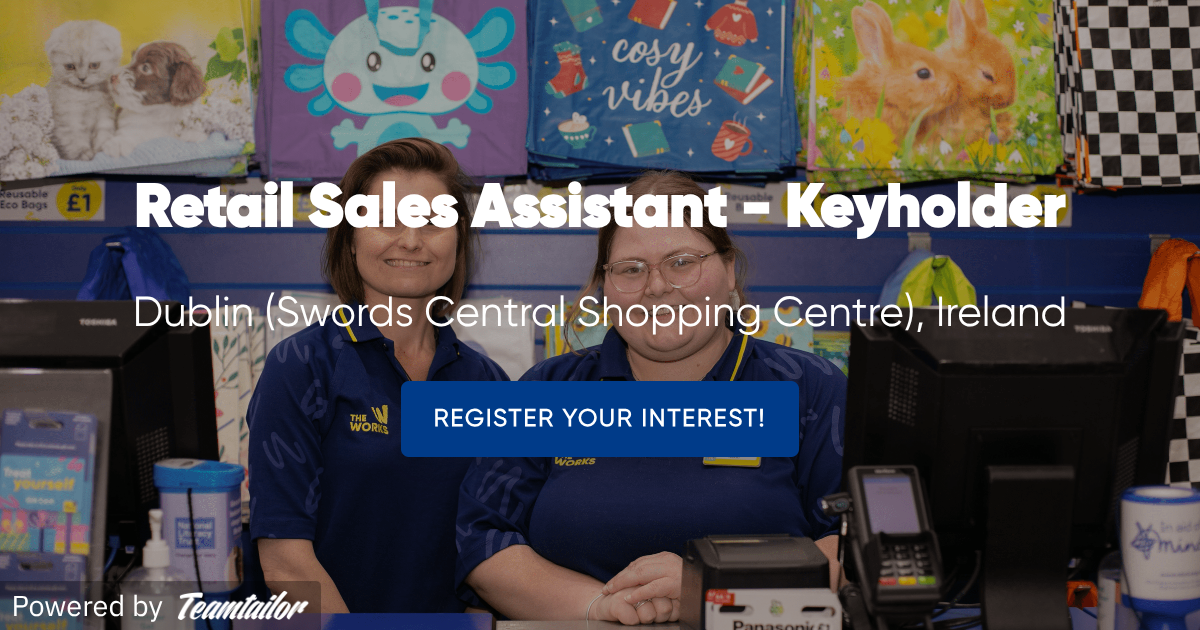 Retail Sales Assistant - Keyholder - The Works