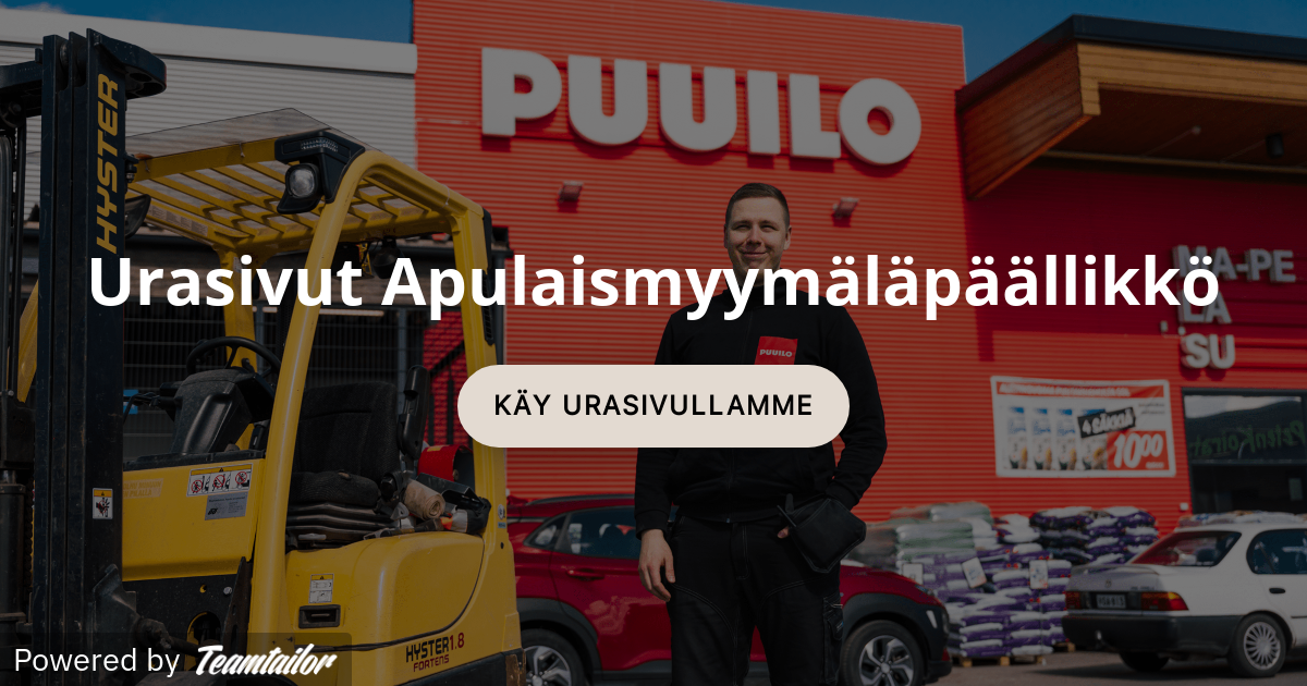 Urasivut Apulaismyymäläpäällikkö - Puuilo
