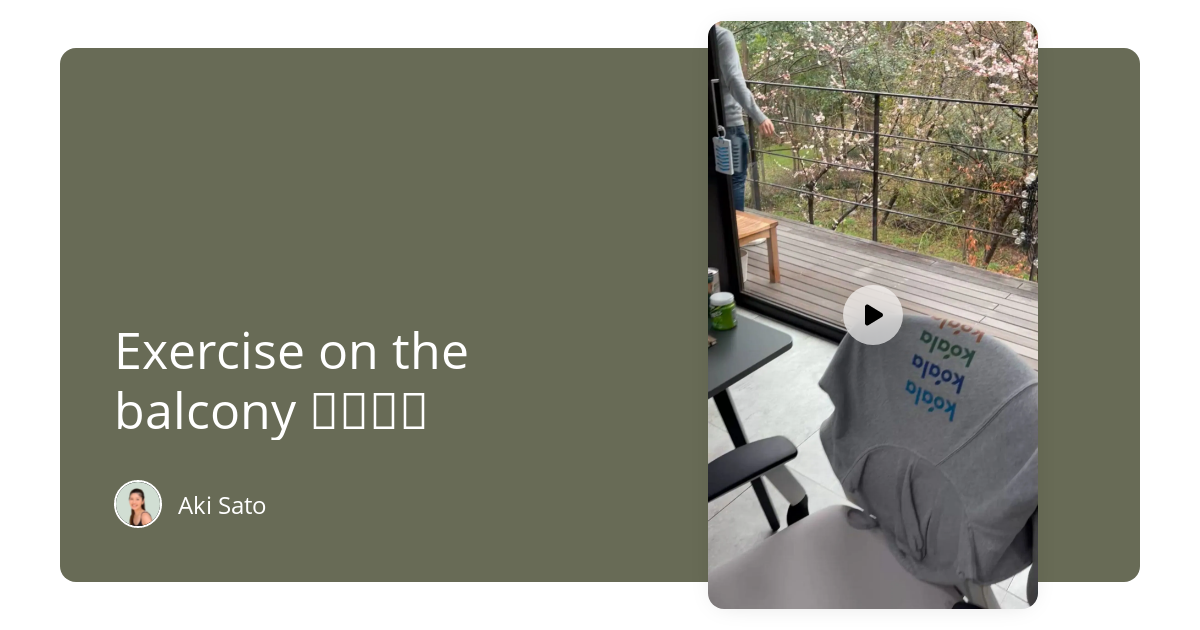 Exercise on the balcony 🌸🤸🏽‍♀️ - Team stories - Koala