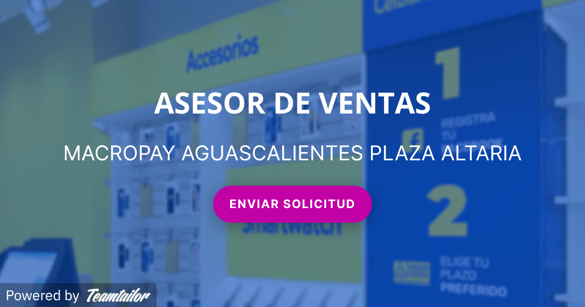 ASESOR DE VENTAS - Macropay
