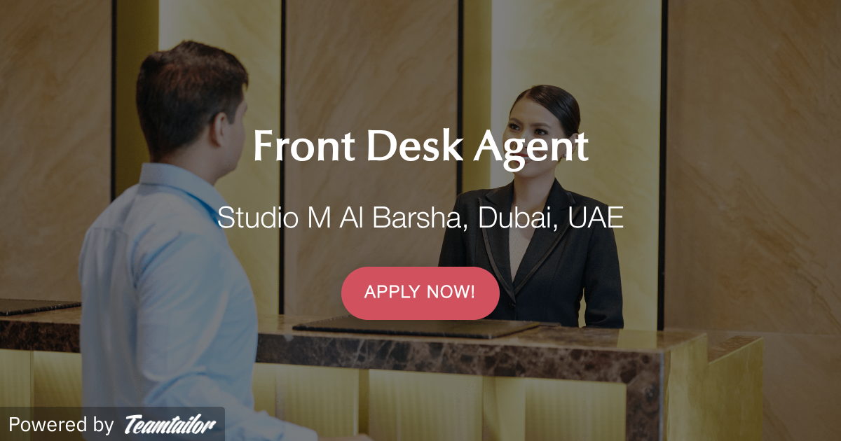 Front Desk Agent - Studio M Al Barsha