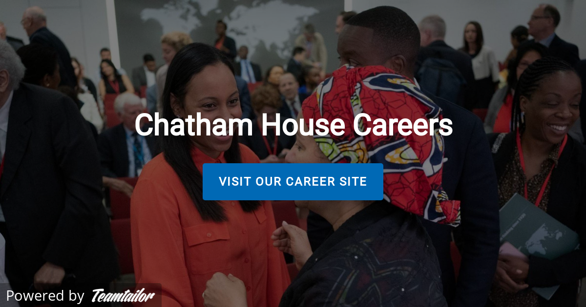 Careers at Chatham House - Chatham House