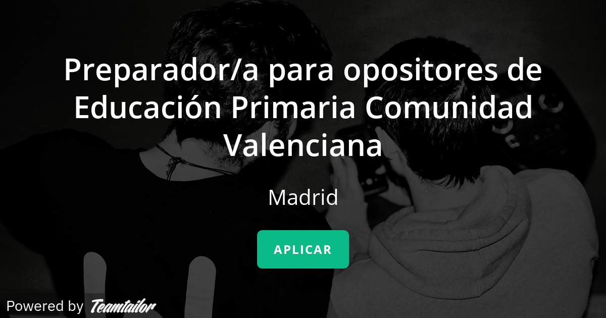 Preparador/a para opositores de Educación Primaria Comunidad Valenciana ...