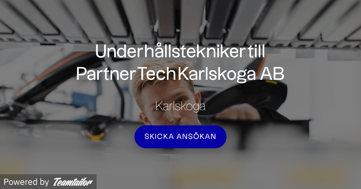 Underhållstekniker till PartnerTech Karlskoga AB - Skill ...