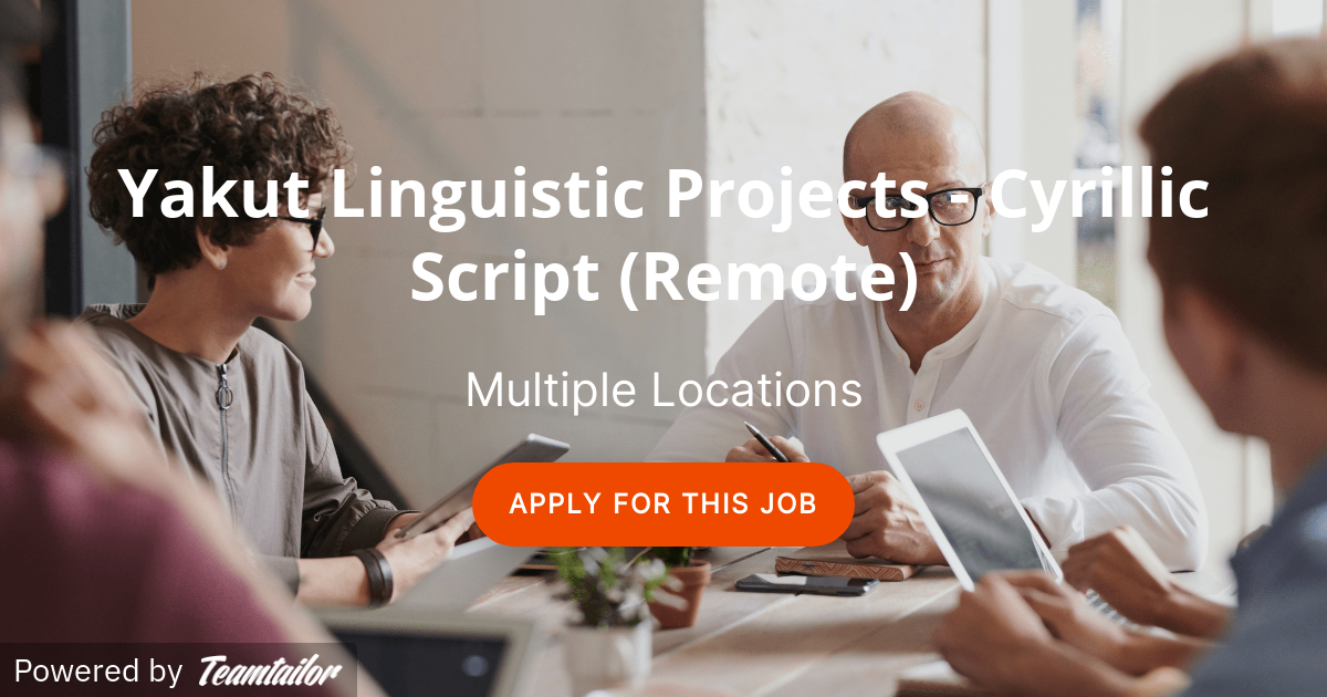 Yakut Linguistic Projects - Cyrillic Script (Remote) - Sigma Group