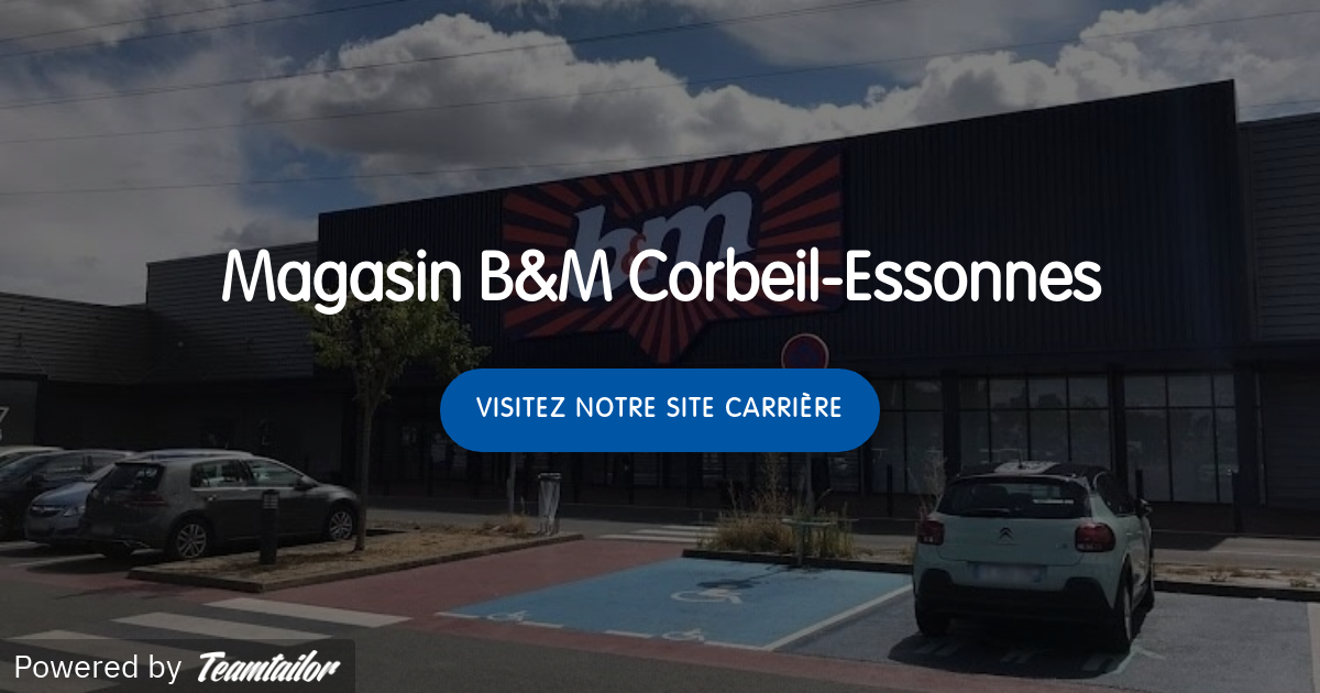 Magasin B&M Corbeil-Essonnes - B&M France