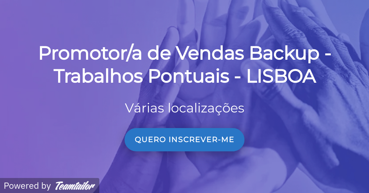 Promotor/a de Vendas Backup - Trabalhos Pontuais - LISBOA - Staff Global Group