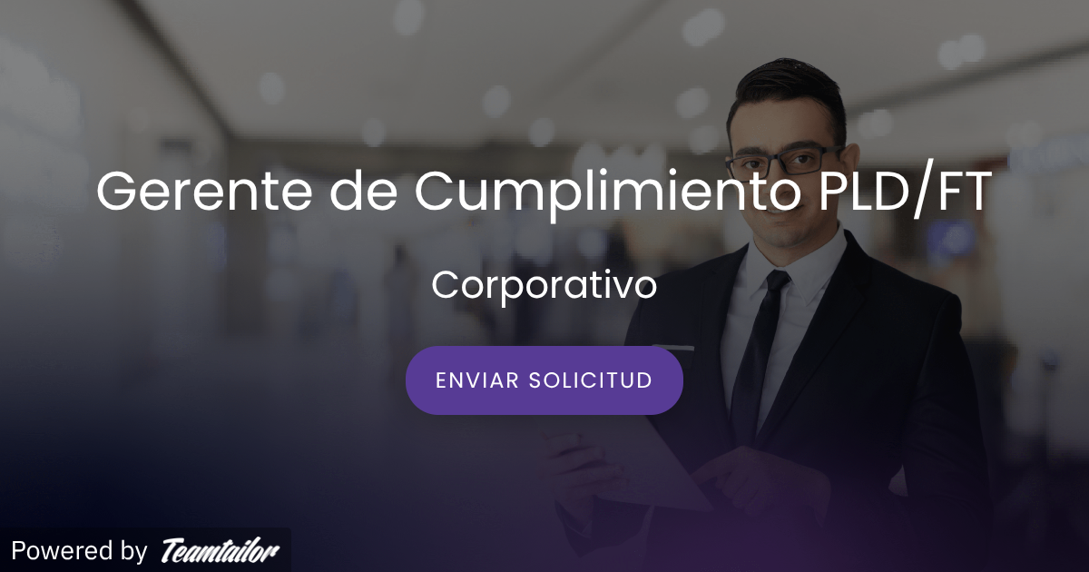Gerente de Cumplimiento PLD/FT - BanBajío