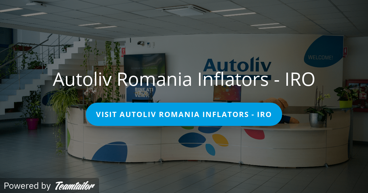 Autoliv Romania Inflators - Brasov - IRO - Autoliv Romania
