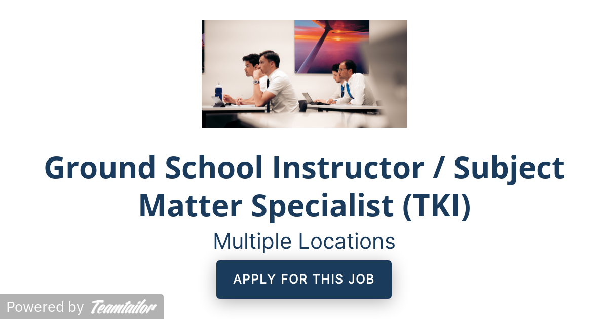Ground School Instructor / Subject Matter Specialist (TKI) - OSM ...