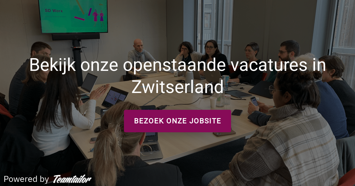 Bekijk onze openstaande vacatures in Zwitserland - SD Worx