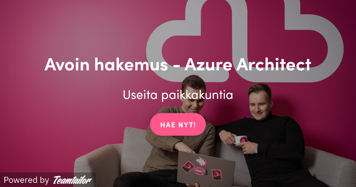 Avoin hakemus - Azure Architect - Cloud2 Oy