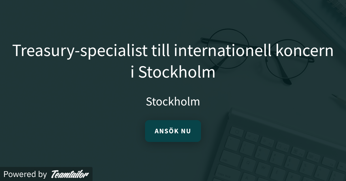 Treasury-specialist till internationell koncern i Stockholm - Capega