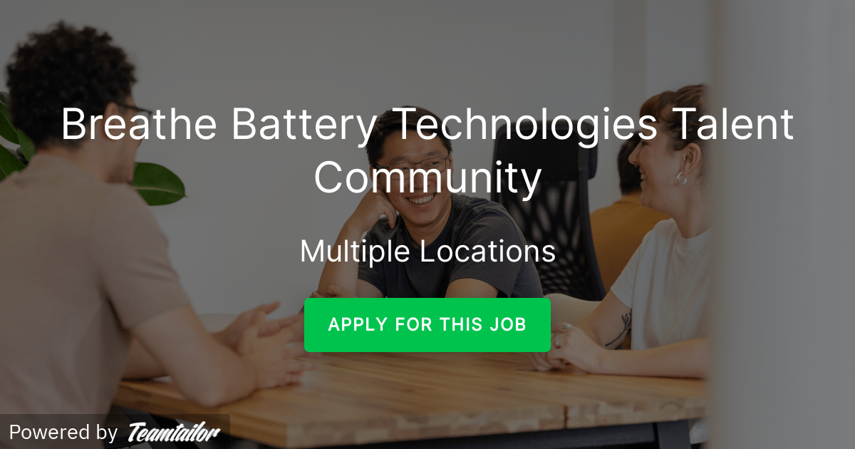 Breathe Battery Technologies Talent Community - Breathe Battery Technologies