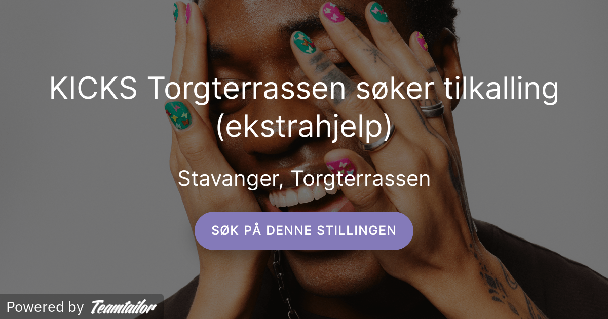 KICKS Torgterrassen søker tilkalling (ekstrahjelp) - KICKS Norge