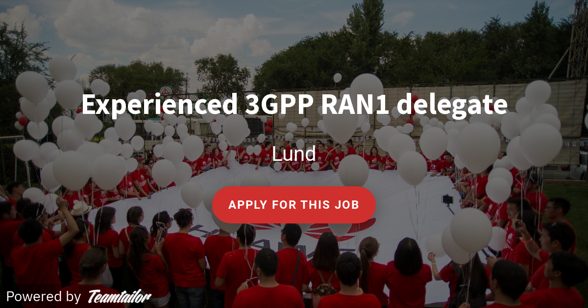 Experienced 3GPP RAN1 delegate - Huawei Sweden R&D