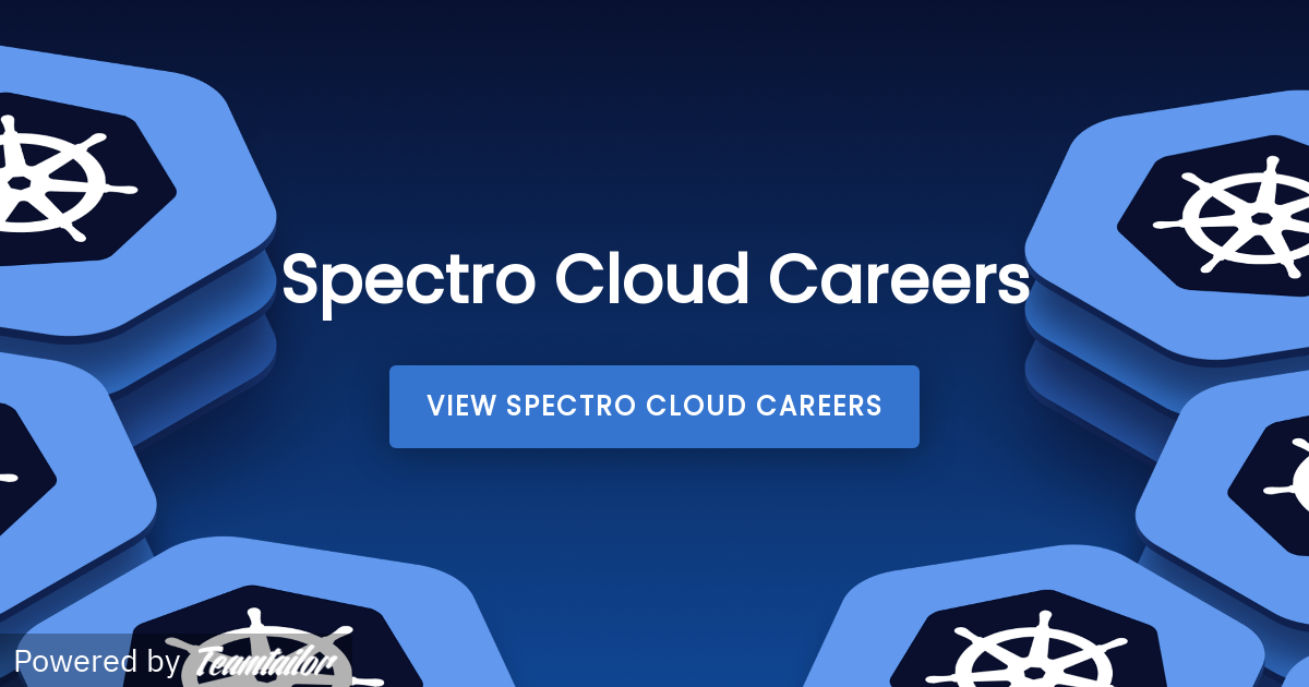 Work with us - Jobs and careers - Spectro Cloud