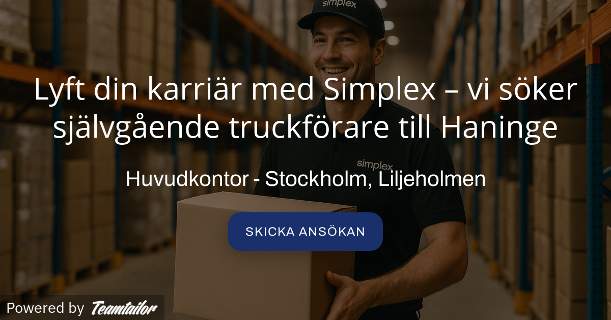 Lyft din karriär med Simplex – vi söker självgående truckförare till ...