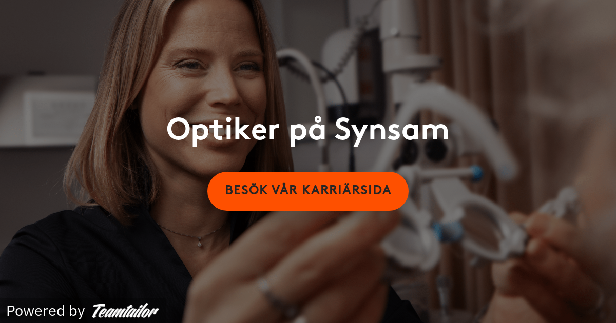 Optiker på Synsam - Synsam Group Sverige