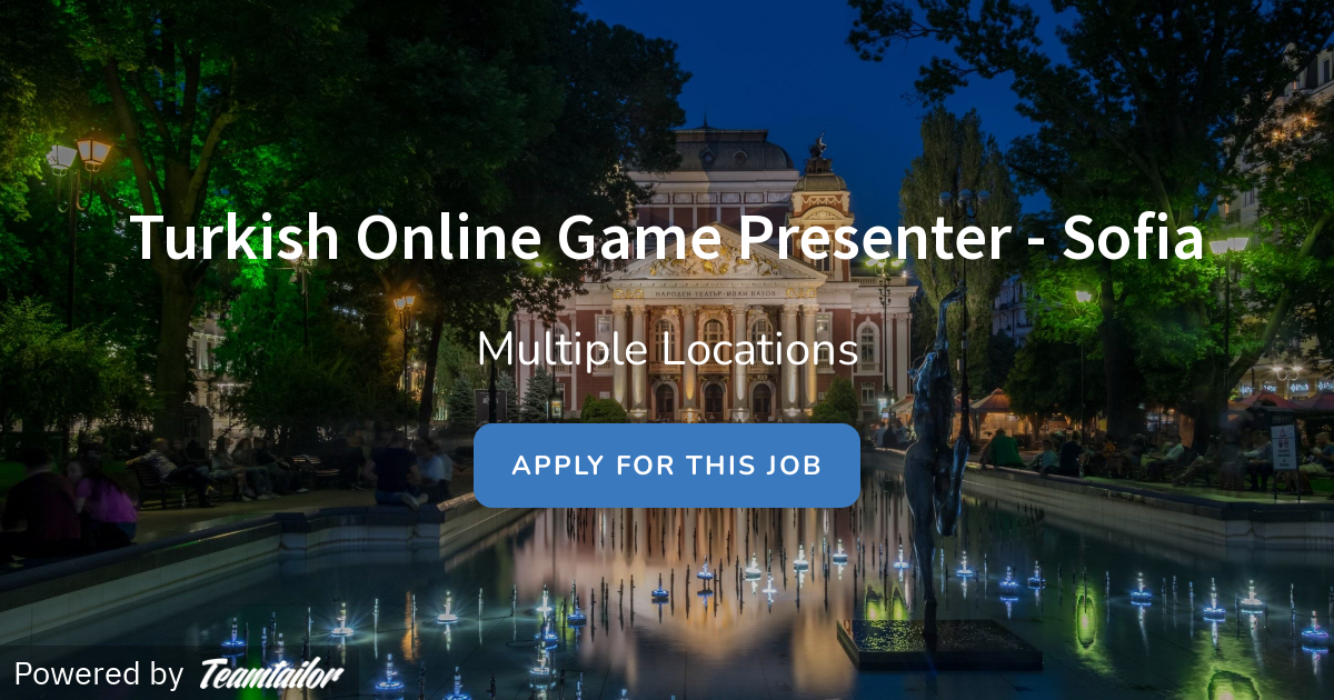 Turkish Online Game Presenter - Sofia - Job Squad