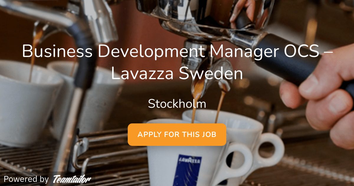 Business Development Manager OCS – Lavazza Sweden - Operaria Headhunting & Recruiting