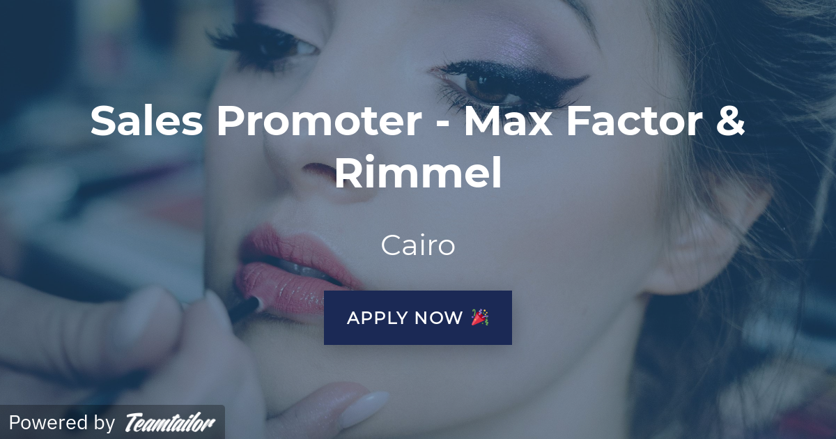 Sales Promoter - Max Factor & Rimmel - Chalhoub Group