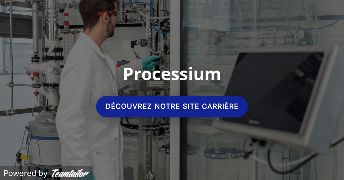 Bienvenue sur le site carrière de Processium - Processium