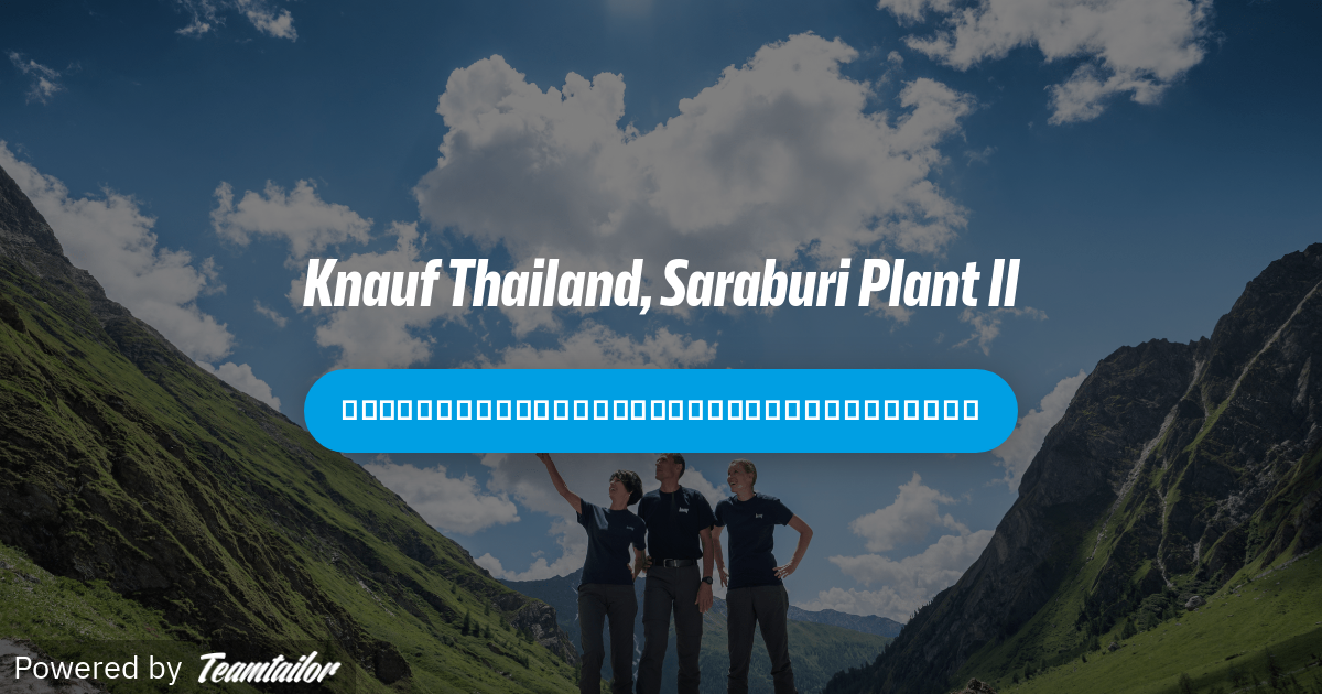 Saraburi 2 Plant - Knauf Thailand