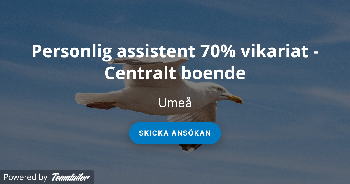 Personlig assistent 70% vikariat - Centralt boende - Assistera ...