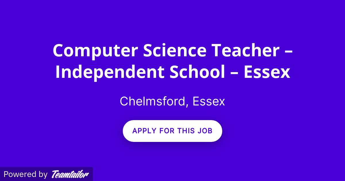 Computer Science Teacher – Independent School – Essex - Marchant ...