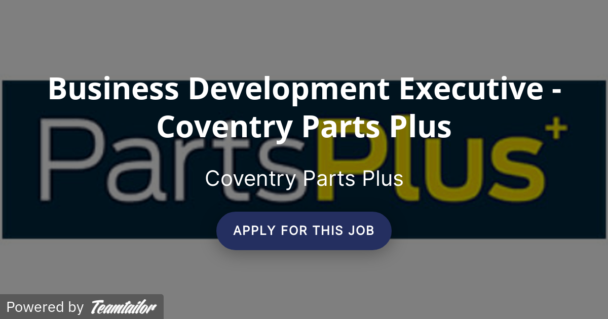 Business Development Executive - Coventry Parts Plus - Allen Motor Group