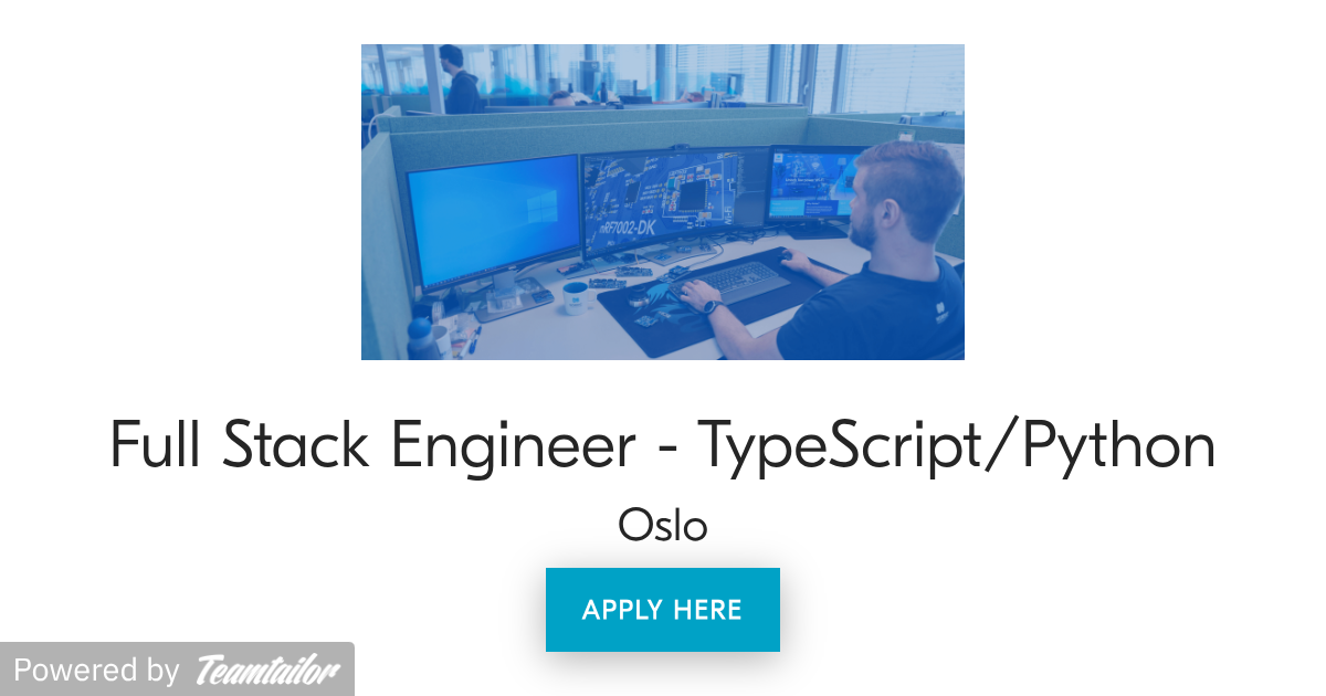 Full Stack Engineer - TypeScript/Python - Nordic Semiconductor