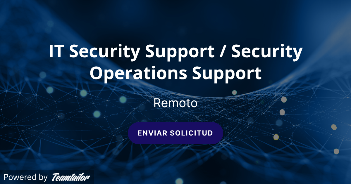 IT Security Support / Security Operations Support - Valce Talent Solutions