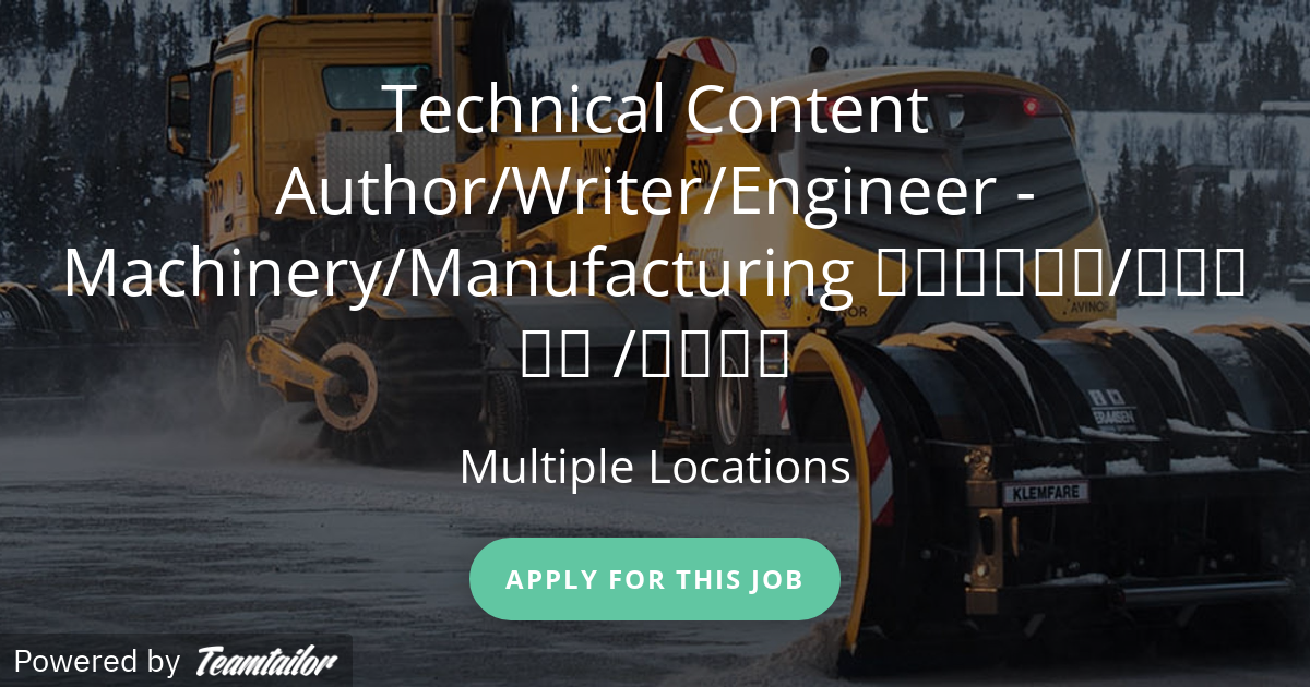 Technical Content Author/Writer/Engineer - Machinery/Manufacturing 技术服务 ...