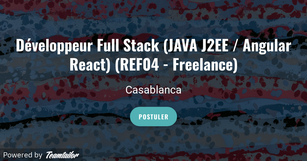 Développeur Full Stack (JAVA J2EE / Angular React) (REF04 - Freelance ...