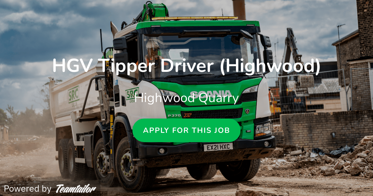 HGV Tipper Driver (Highwood) - SRC Group