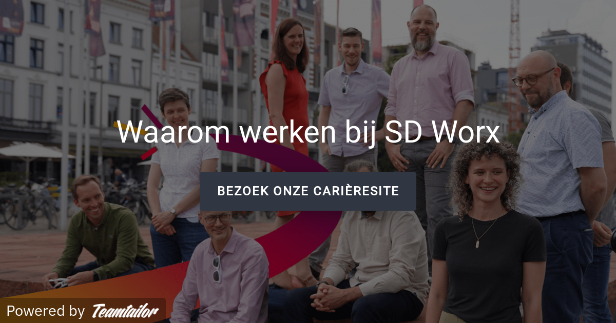 Waarom werken bij SD Worx? - SD Worx