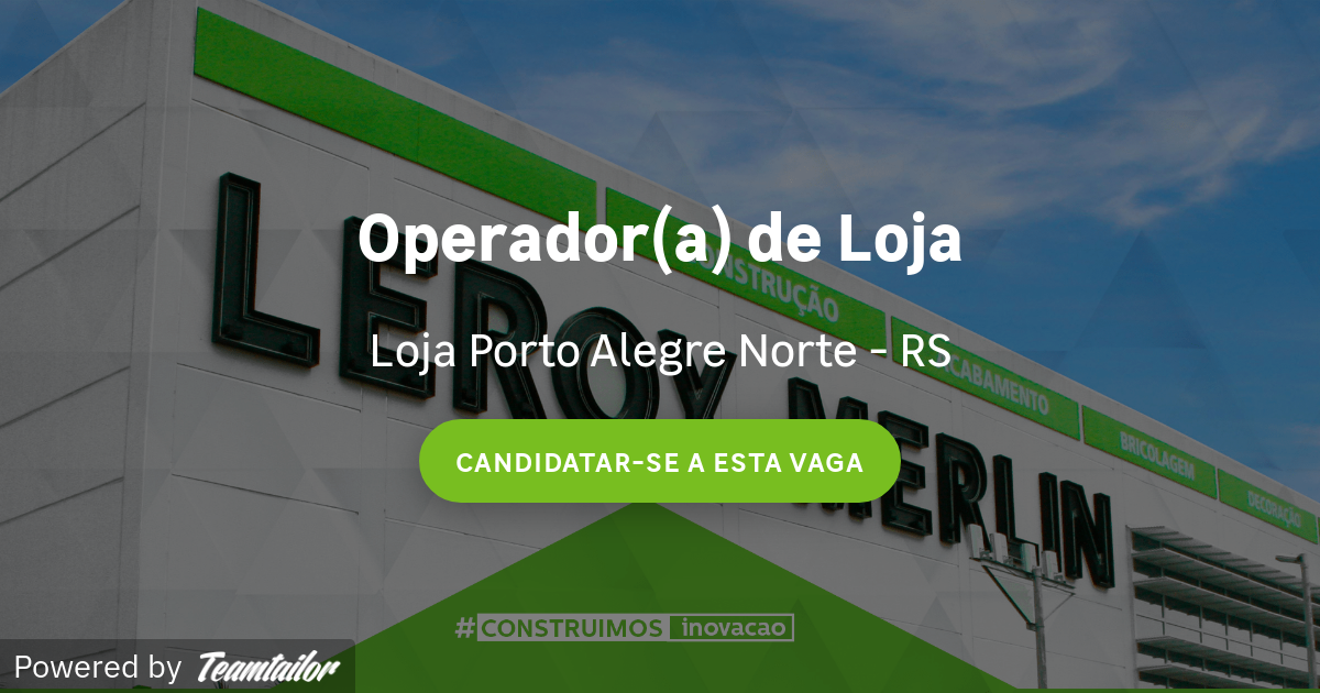 Operador(a) de Loja - LEROY MERLIN BR
