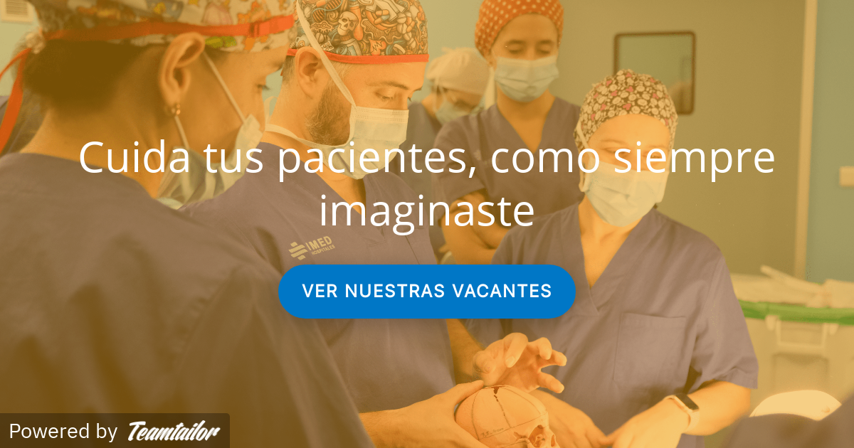 Trabaja con Nosotros en IMED Hospitales | Ofertas de Empleo - IMED HOSPITALES