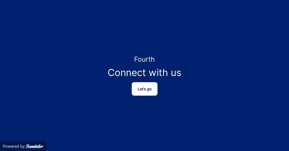 Fourth – Connect