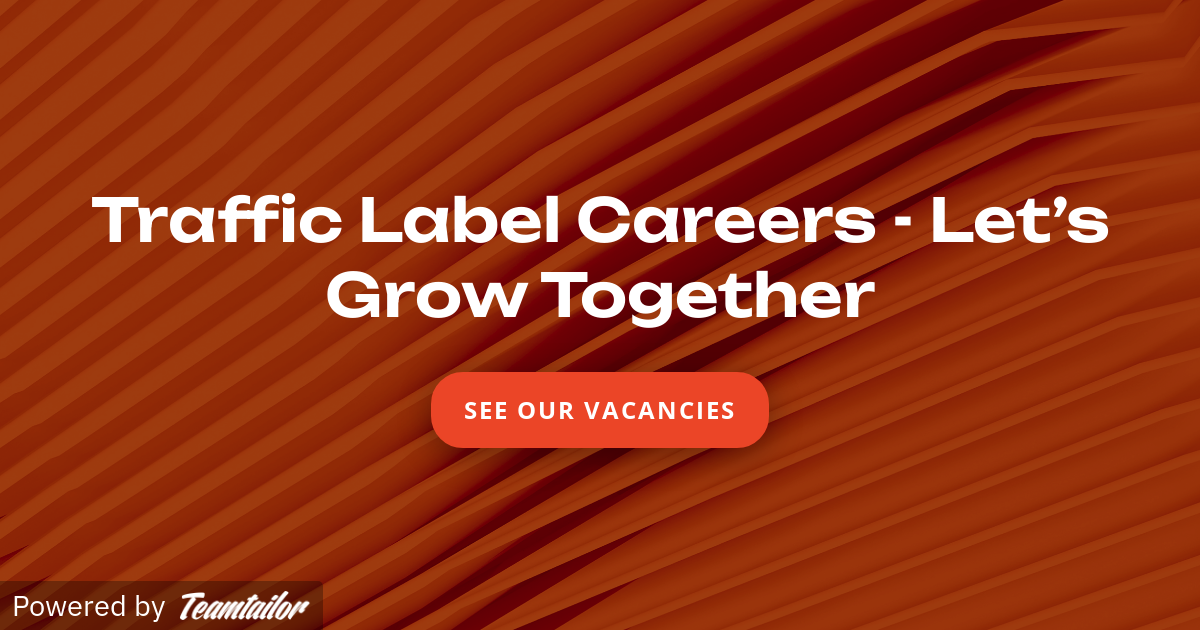 Careers at Traffic Label - Traffic Label