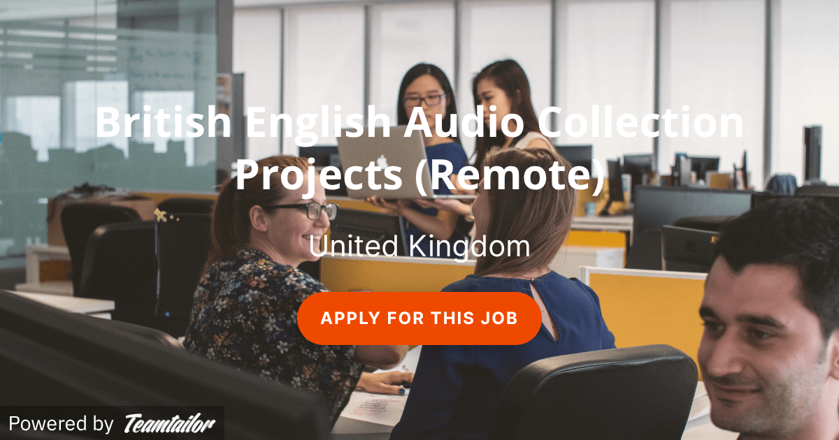British English Audio Collection Projects (Remote) - Sigma Group