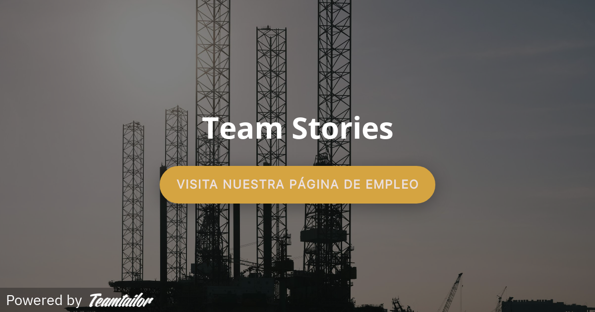 Team Stories - Opex Perforadora SA de CV