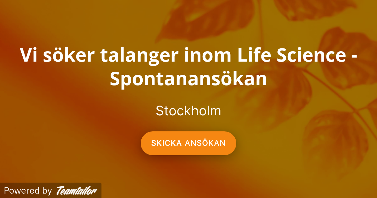 Vi söker talanger inom Life Science - Spontanansökan - Adxto ...