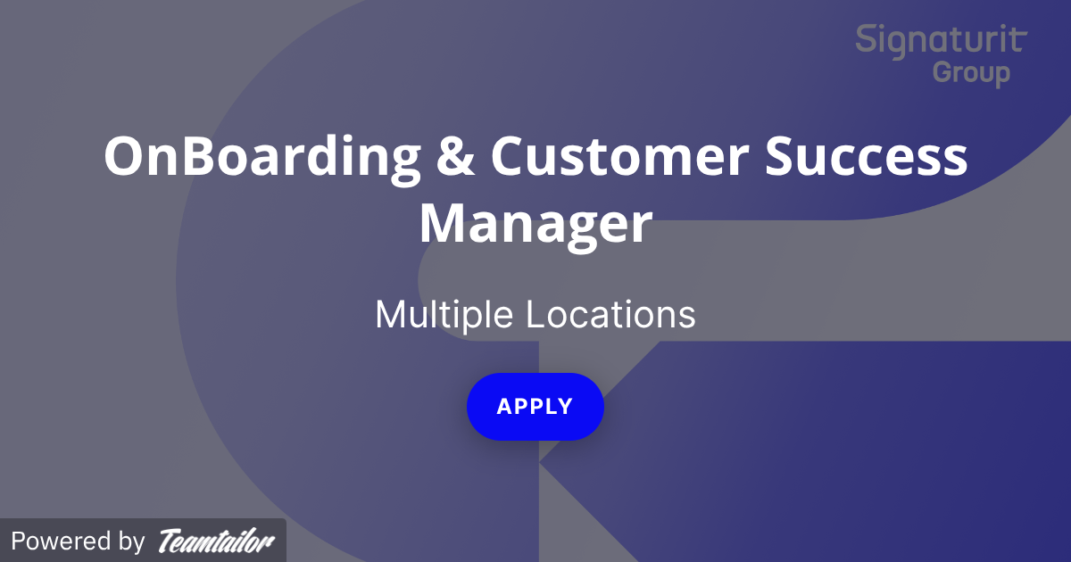 OnBoarding & Customer Success Manager - Signaturit Group