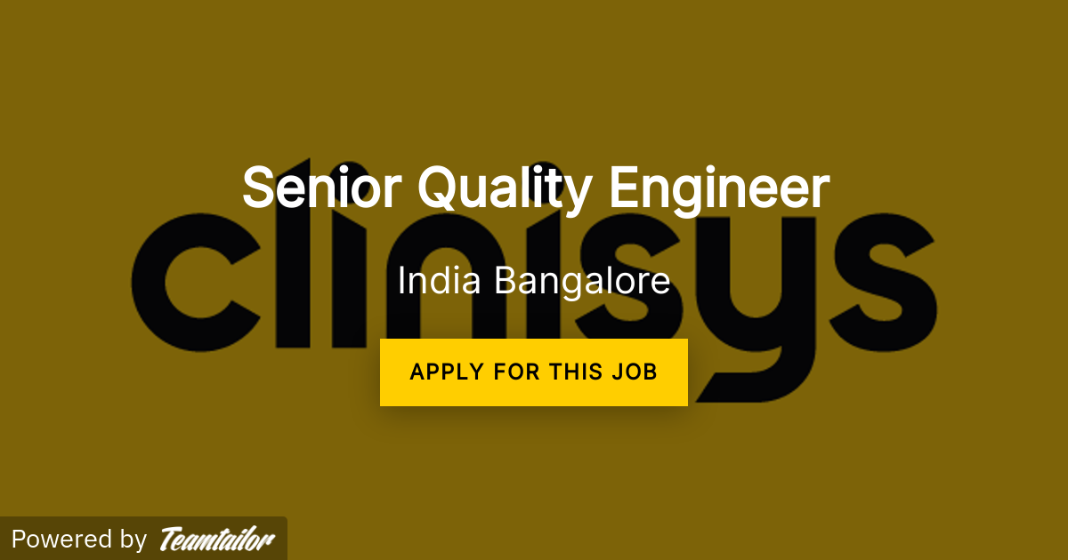 Senior Quality Engineer - Clinisys