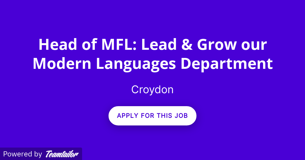 Head of MFL: Lead & Grow our Modern Languages Department - Wayman ...