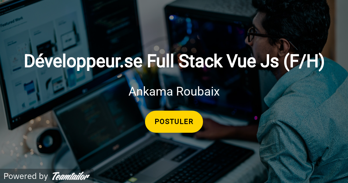 Développeur.se Full Stack Vue Js (F/H) - Ankama