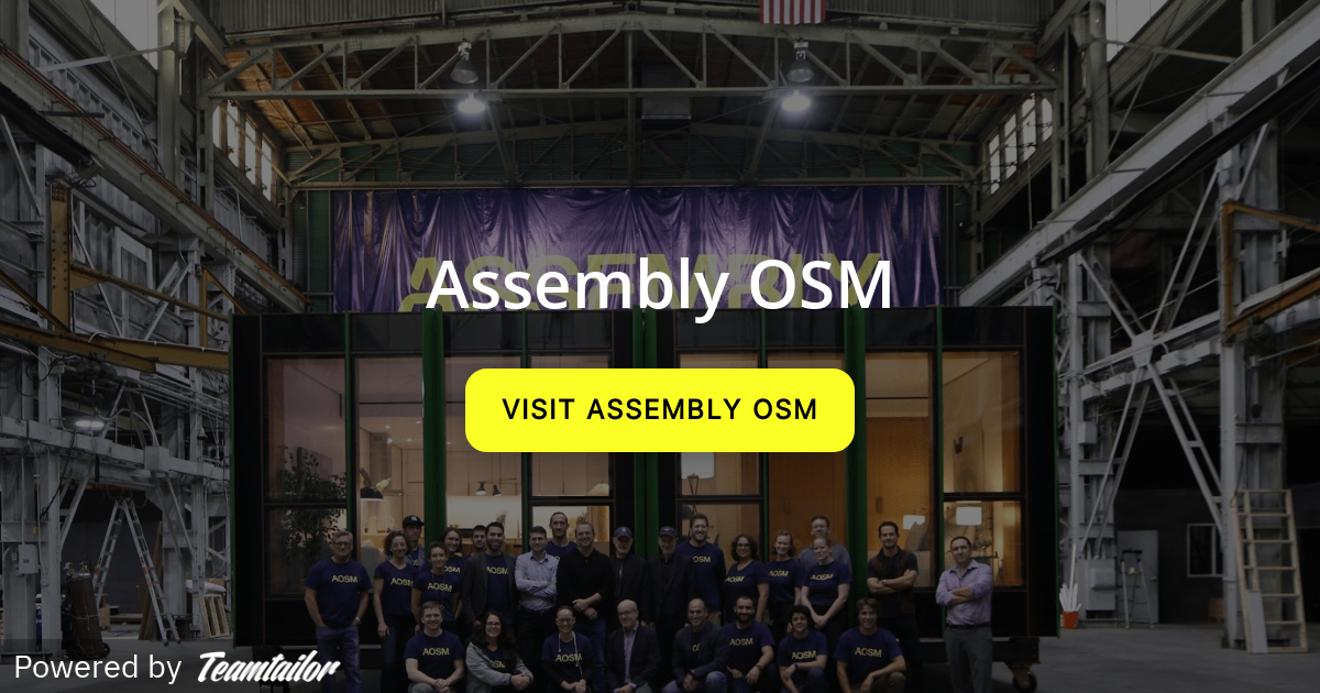 Join Our Team! - Assembly OSM