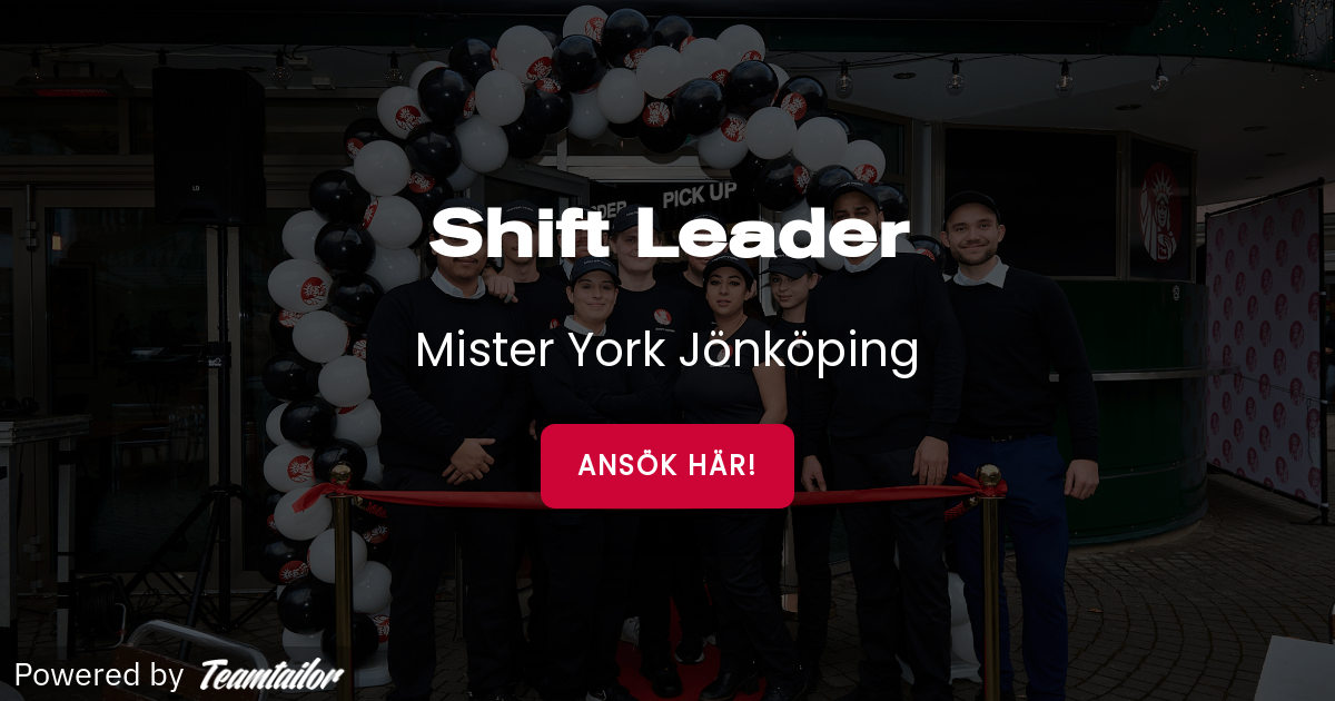 Shift Leader - Mister York